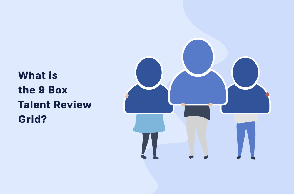 What Is The 9 Box Talent Review Grid HR University
